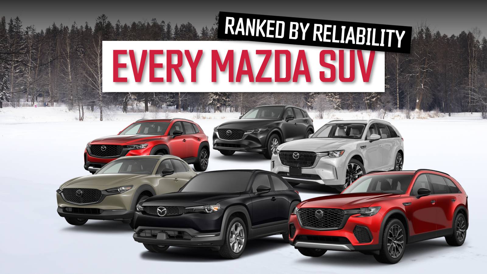 Every Mazda SUV On Sale In 2024 Ranked By Reliability