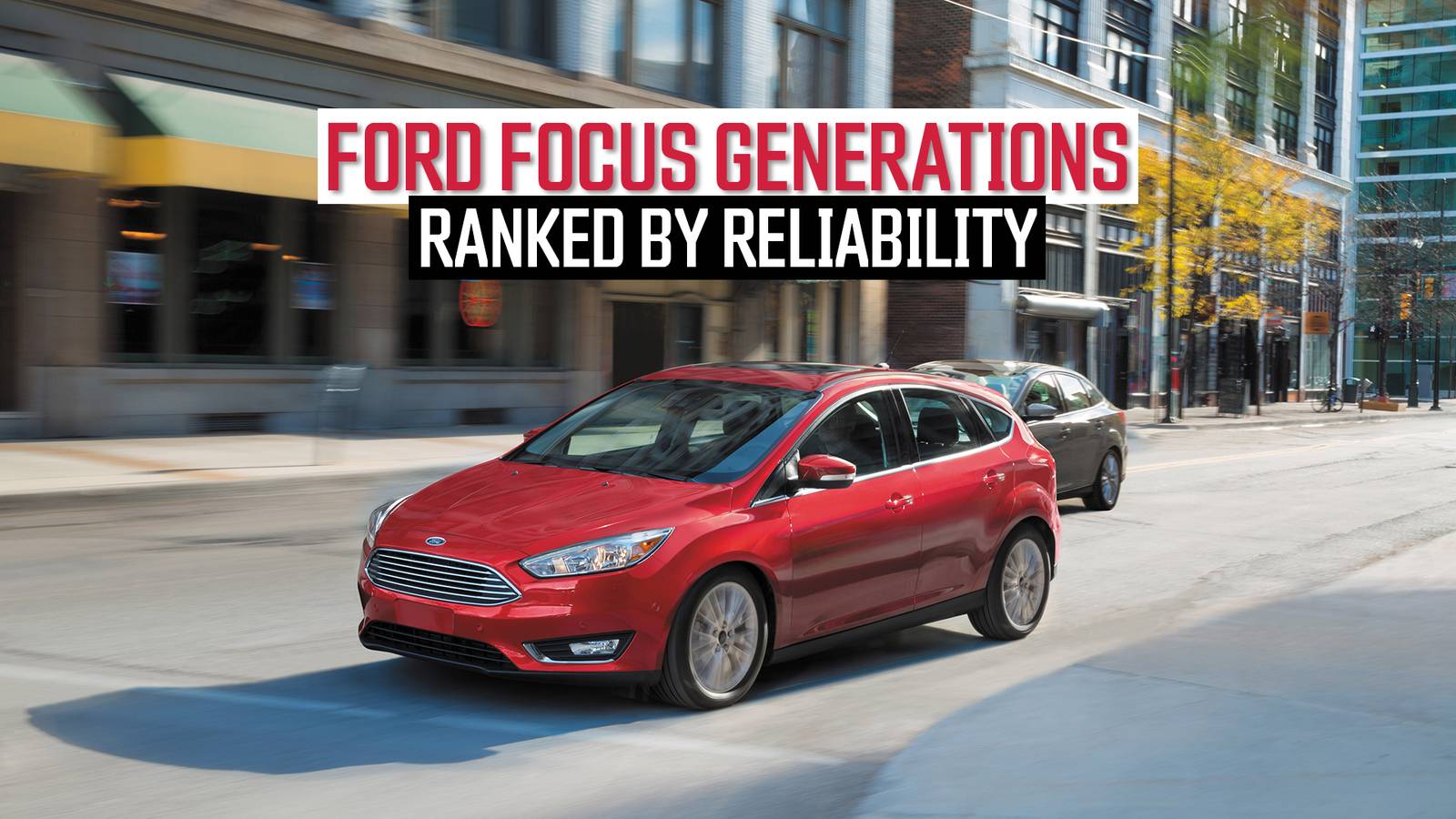 Ford Focus Hatchback Generations Ranked By Reliability | CarBuzz