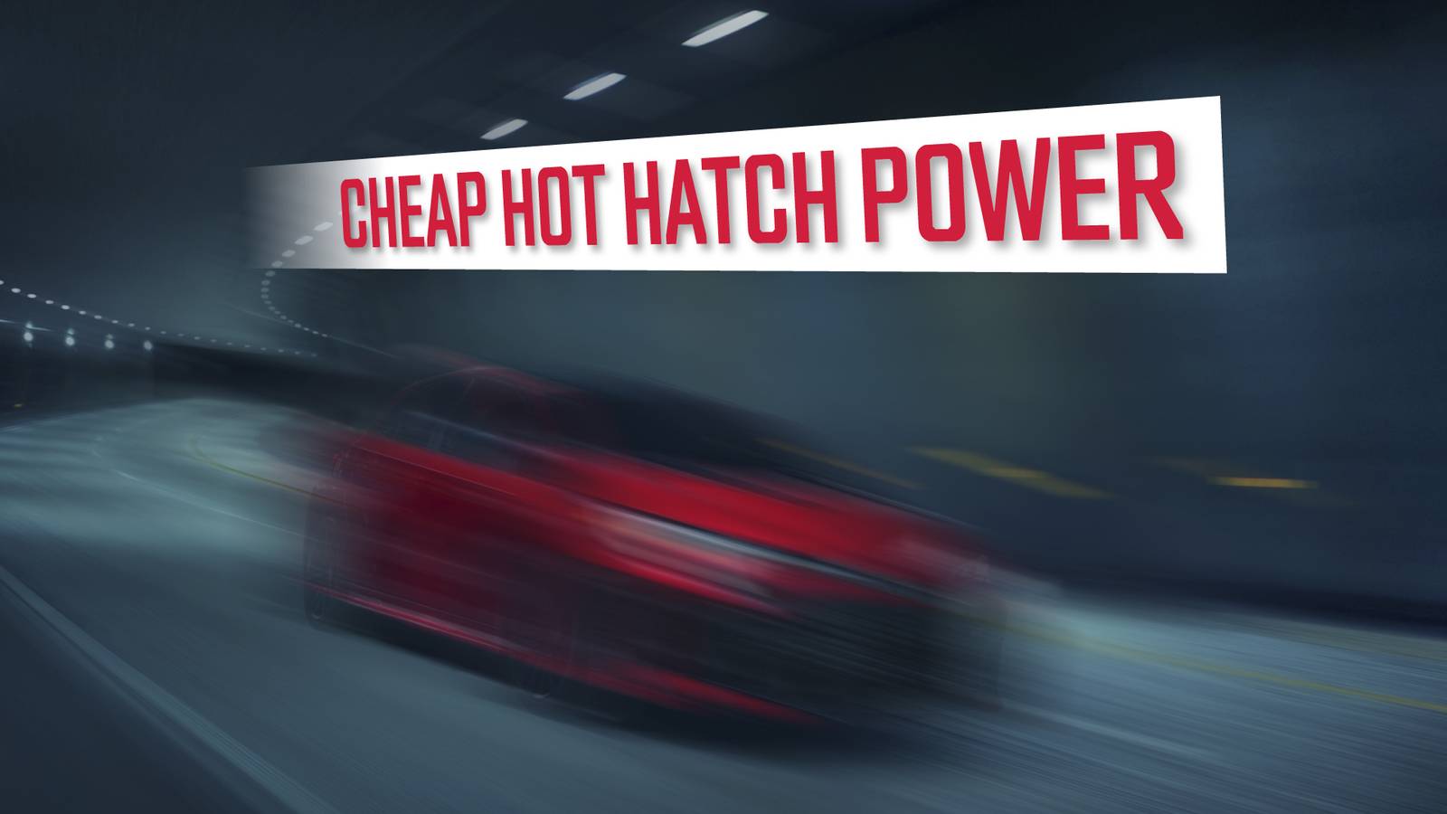 Hot Hatch Comparison: The Models With The Most HP Per Dollar
