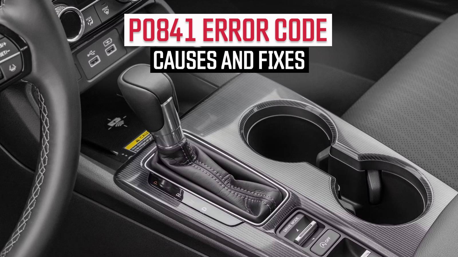 P0841 Error Code | Diagnosing Transmission Fluid Pressure Sensor Faults