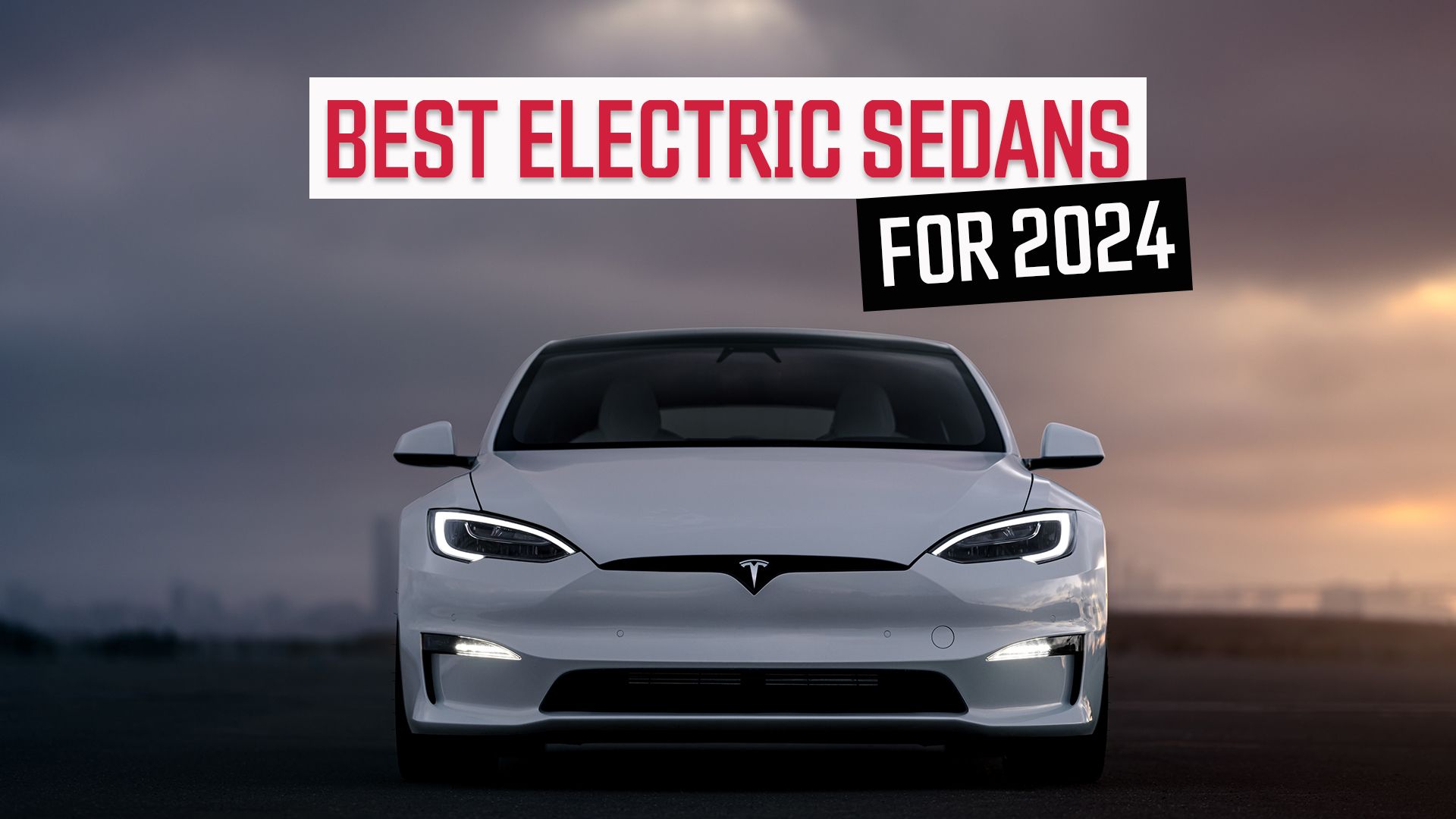 Best Electric Sedans | 2024 EV Sedan Cars Rated | CarBuzz