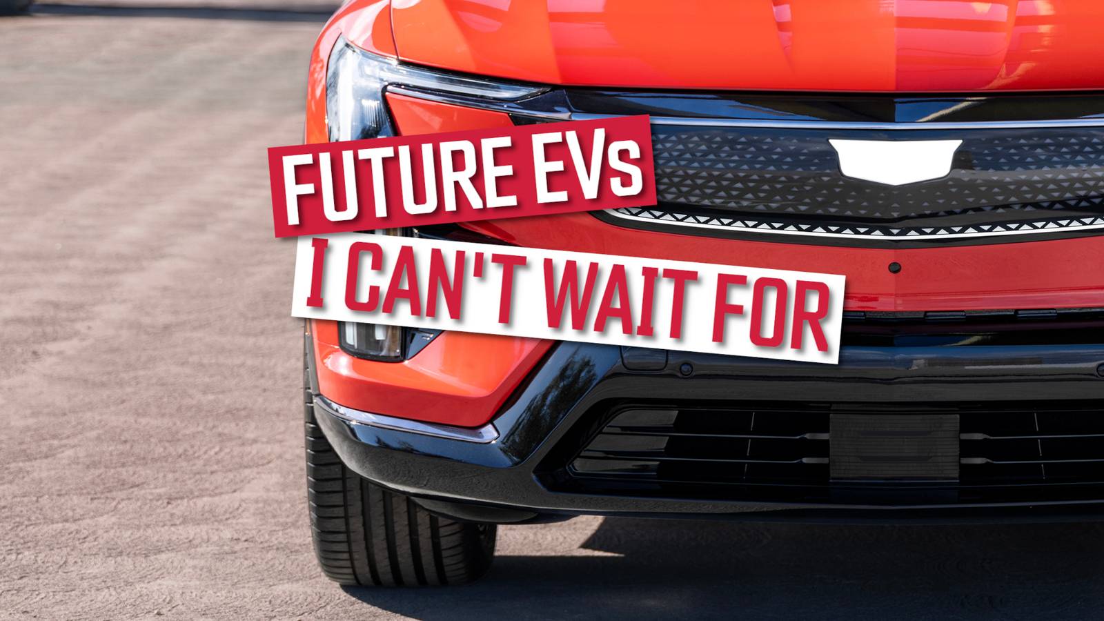 These Are The 7 EVs I Want To Drive The Most In 2025