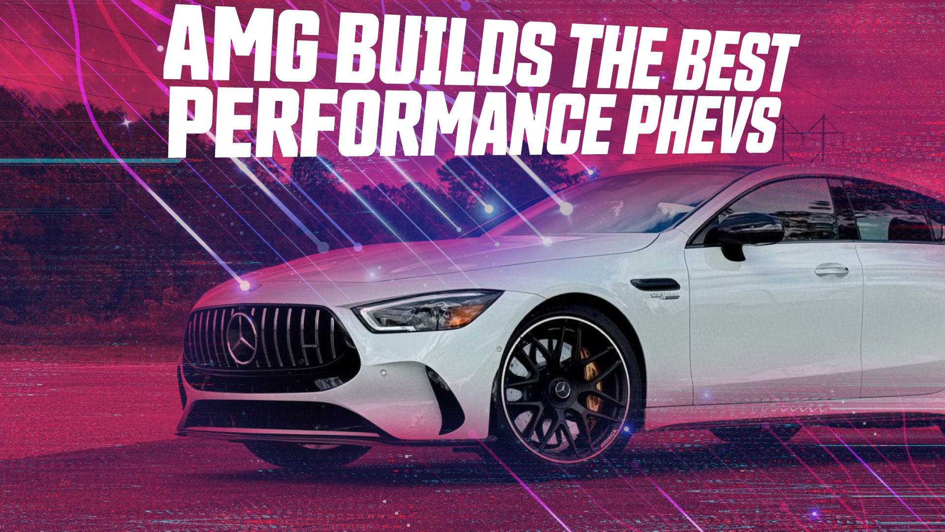 Mercedes-Benz AMG GT 63 S E Performance: Review, Pricing, Photos, and Specs