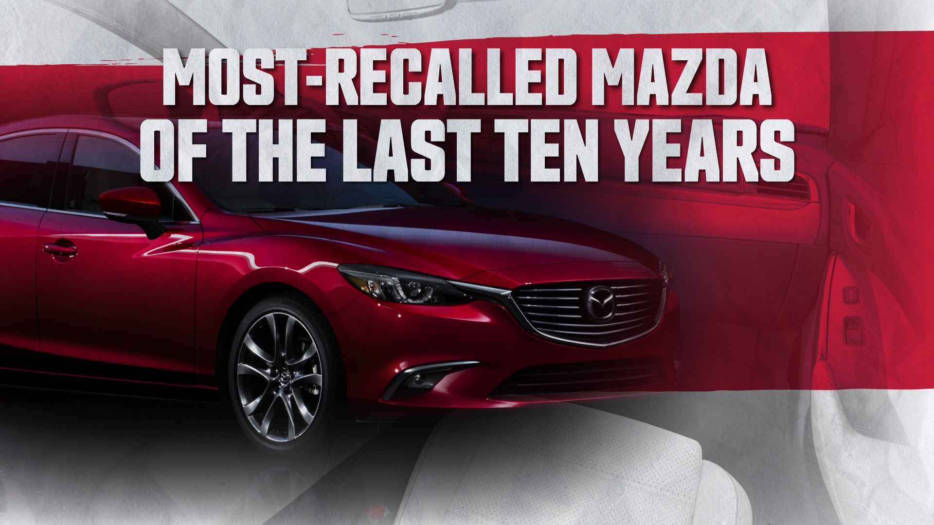The Most-Recalled Mazda Of The Last Ten Years