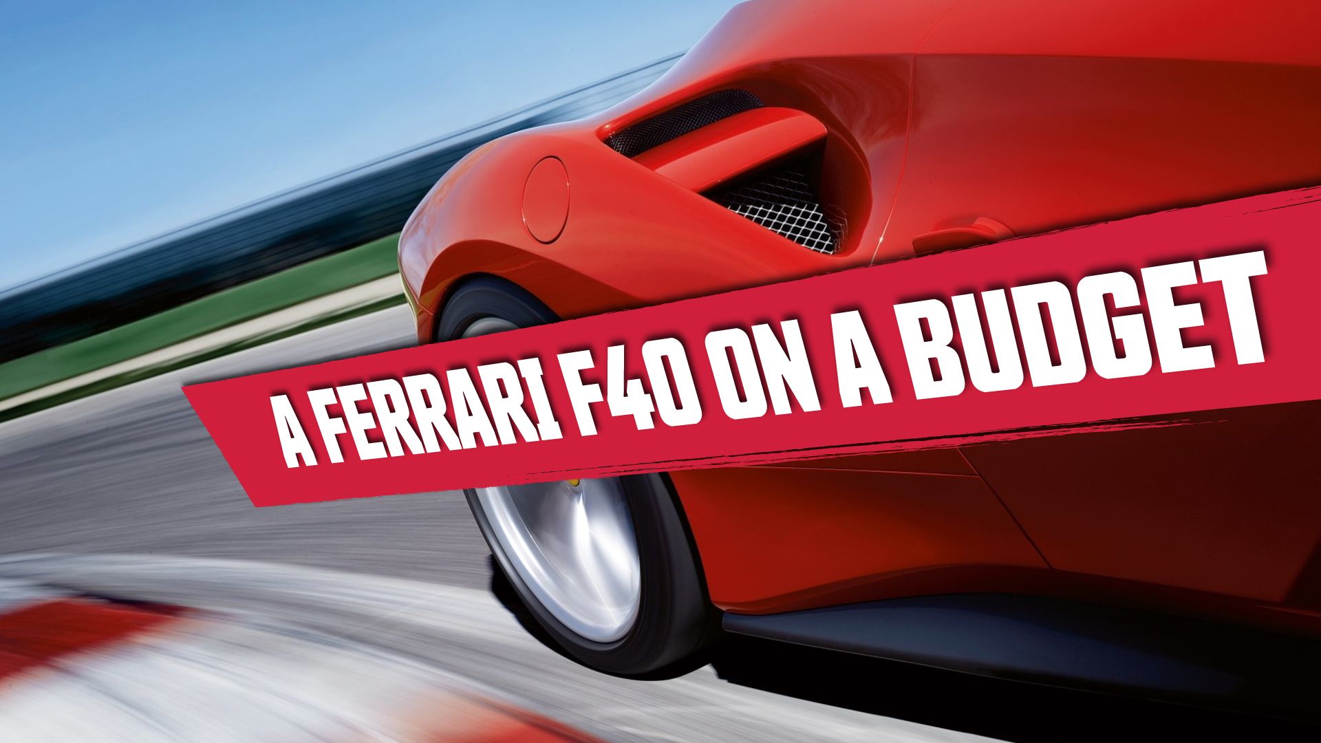 How To Get A Ferrari F40 For A Tenth Of Its Value
