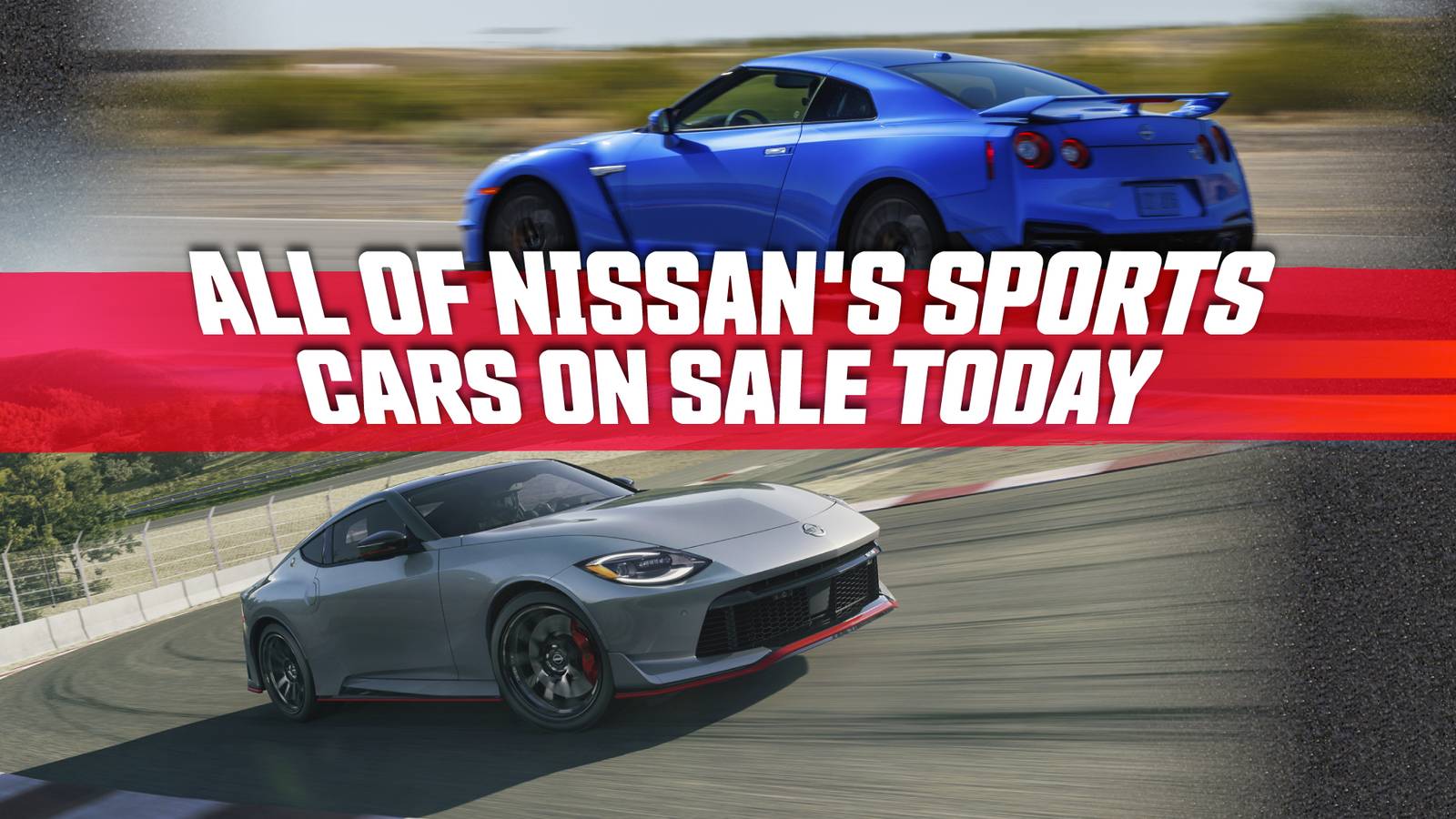 Nissan Sports Car Models You Can Buy Today