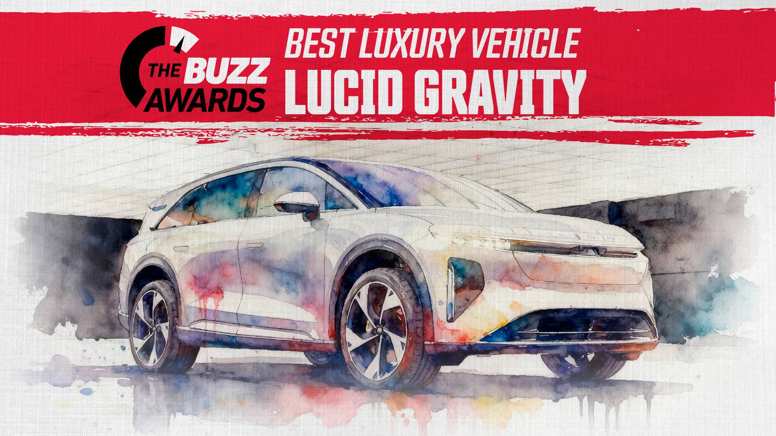 The Buzz Awards: Lucid Gravity Named Best Luxury Vehicle For 2026