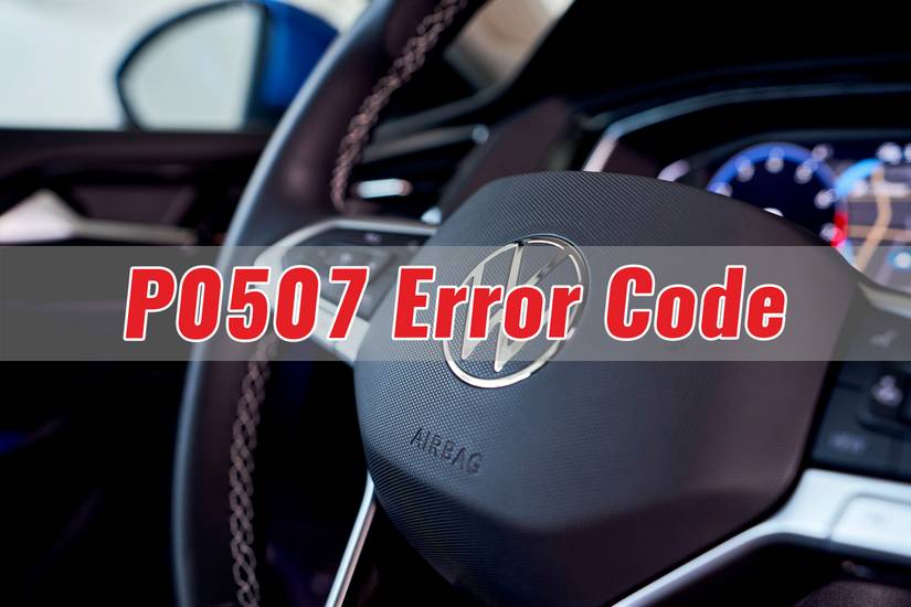 P0507 Code: What It Is And How To Fix It