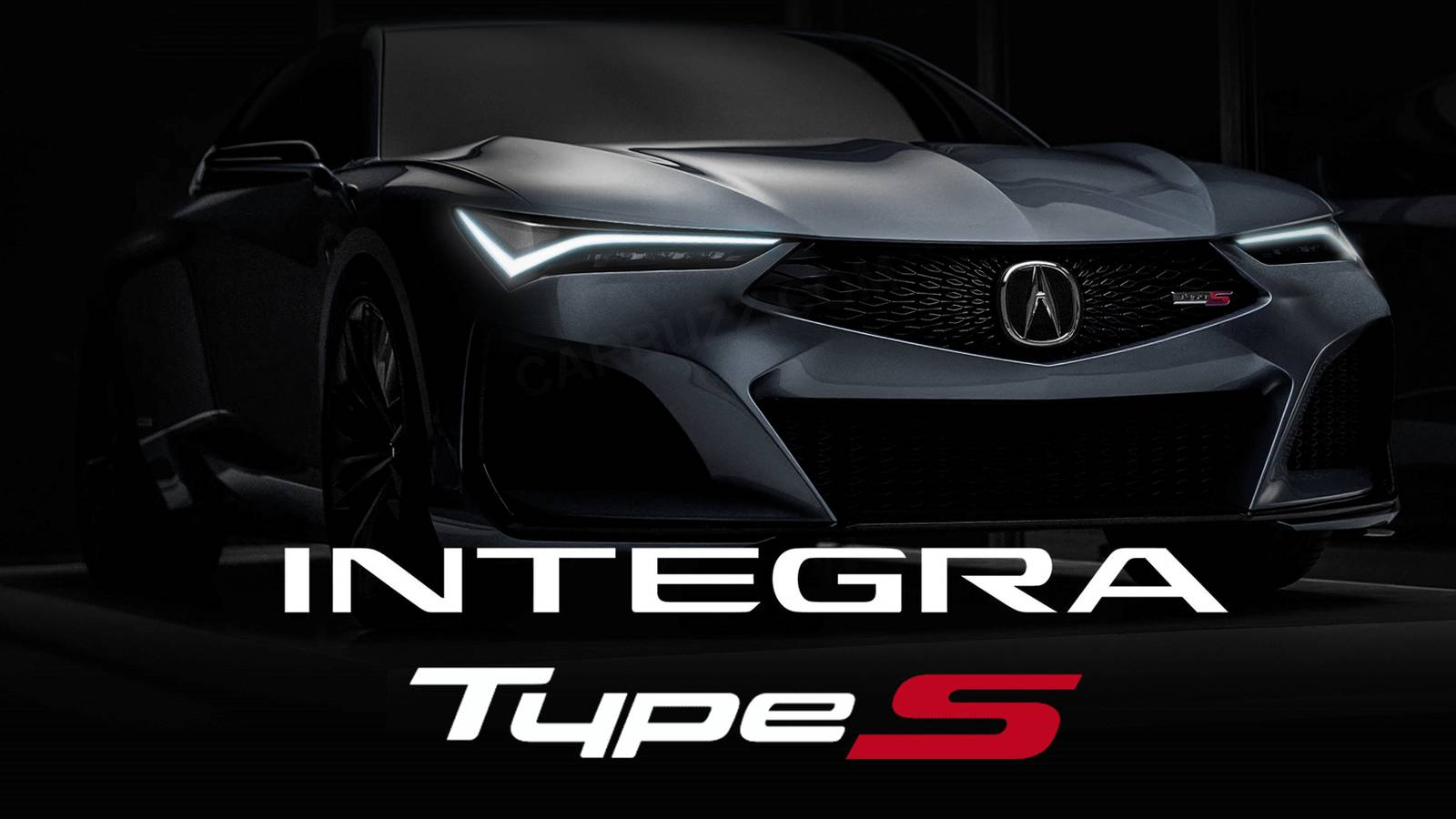 SCOOP: Acura Integra Type S Is Coming